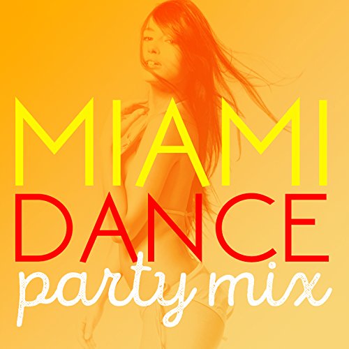 Play Miami Dance Party Mix by Massive Dance Hits on Amazon Music