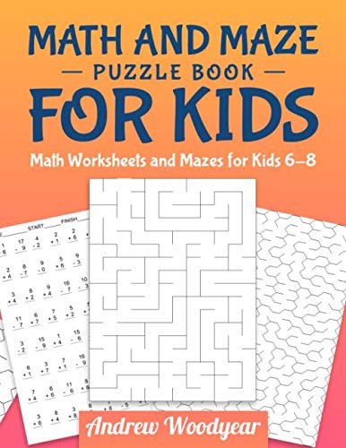 Math And Maze Puzzle Book for Kids: Math Worksheets and Mazes for Kids ...