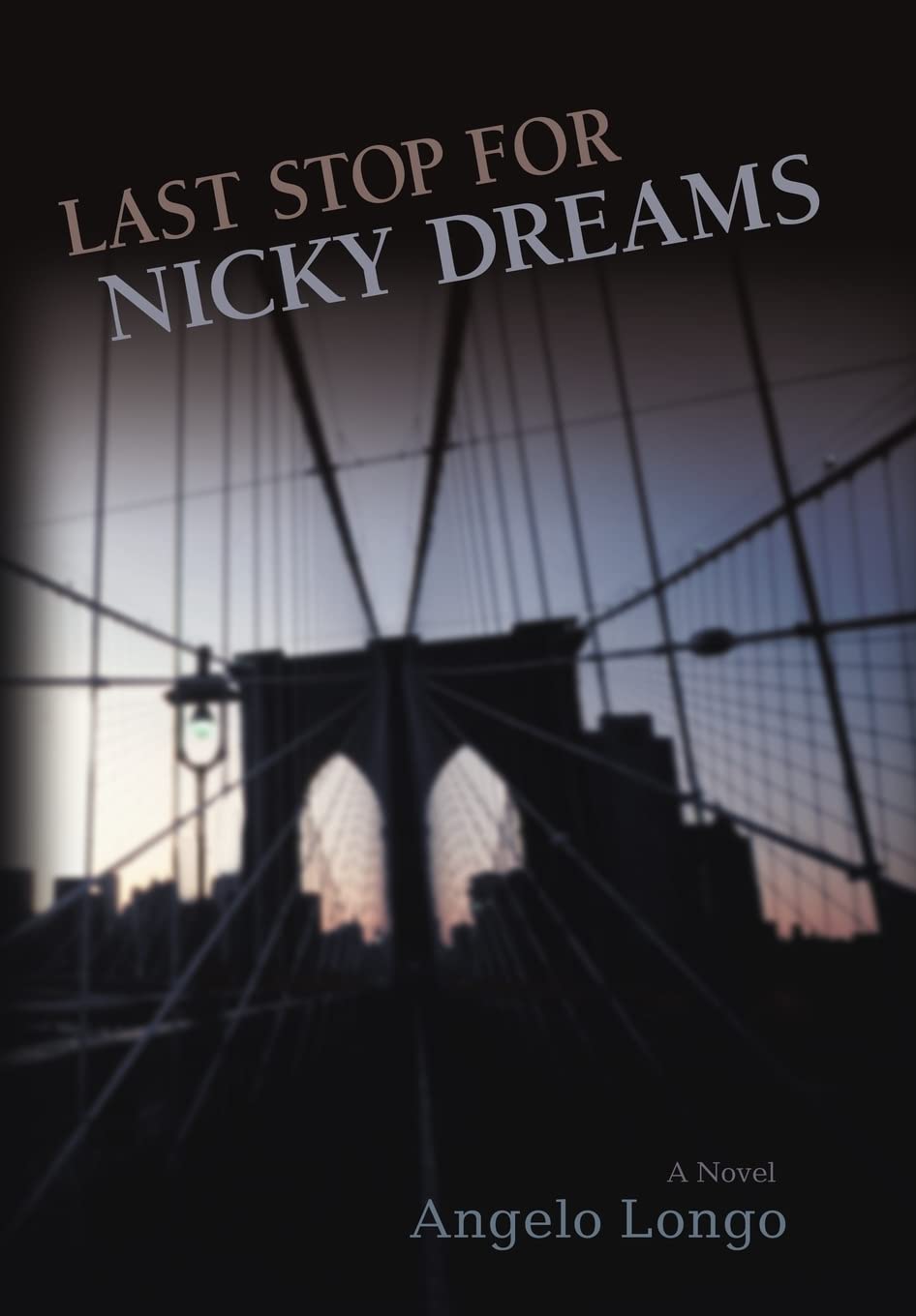 Last Stop for Nicky Dreams: Longo, Angelo: 9780595859566: Amazon.com: Books