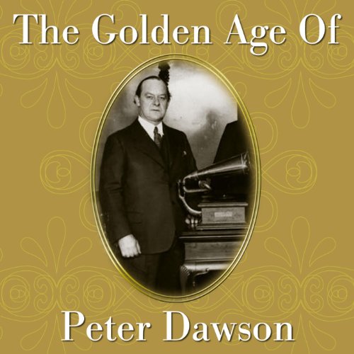 Amazon MusicでPeter DawsonのThe Golden Age Of Peter Dawsonを再生する