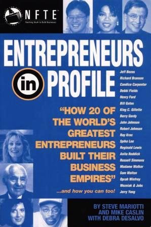 Entrepreneurs in Profile: Steve Mariotti, Mike Caslin, Debra Desalvo ...