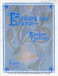 Flowers are forever: Shadow quilting: Puckett, Marjorie: Amazon.com: Books