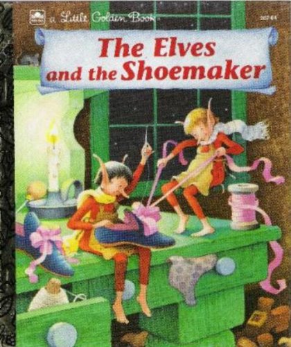 The Elves and the Shoemaker (Little Golden Book): Eric Suben, Jerry ...