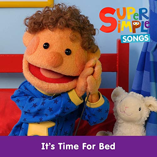 Amazon Music - Super Simple SongsのIt's Time for Bed - Amazon.co.jp
