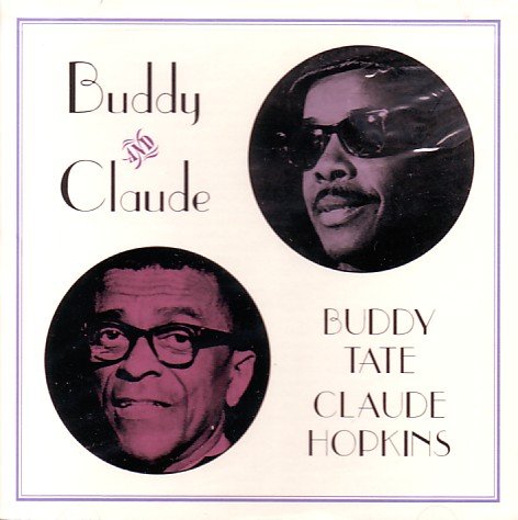 Buddy & Claude: Buddy Tate & Claude Hopkins: Amazon.in: Music}