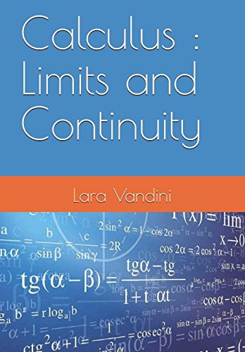 Amazon.com: Calculus : Limits and Continuity: 9781983005428: Vandini ...