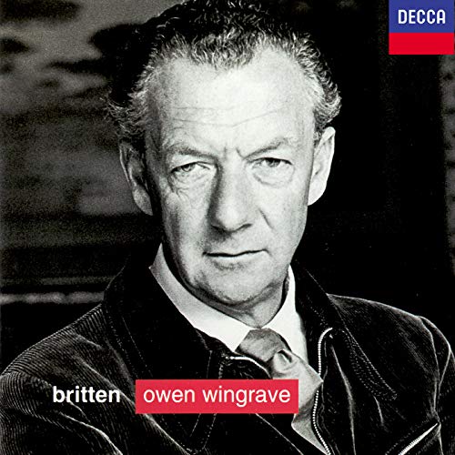 Britten: Owen Wingrave; 6 Hölderlin Fragments; The Poet's Echo de ...