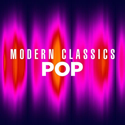 Play Modern Classics - Pop by VARIOUS ARTISTS on Amazon Music Unlimited