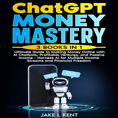 Amazon.com: ChatGPT Money Mastery: 3 books in 1 - Ultimate Guide to ...