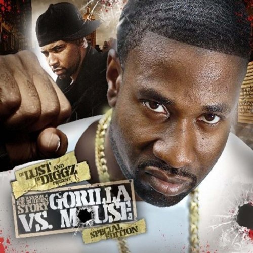 Play The Ransom & Joe Budden Story: Gorilla Vs. Mouse by VARIOUS ...