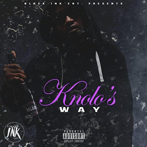 Amazon.co.jp: Knolo's Way [Explicit] : Knolo Stacks: デジタルミュージック