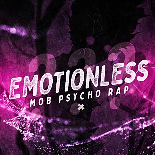 Mob Psycho 100 Rap: Emotionless by Sensei Beats on Amazon Music ...