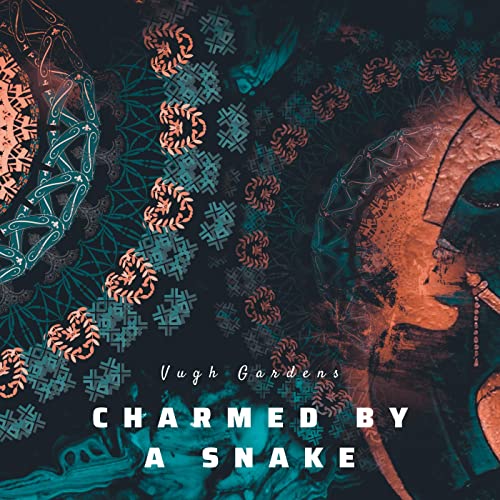 Play Charmed By A Snake by Vugh Gardens on Amazon Music Unlimited