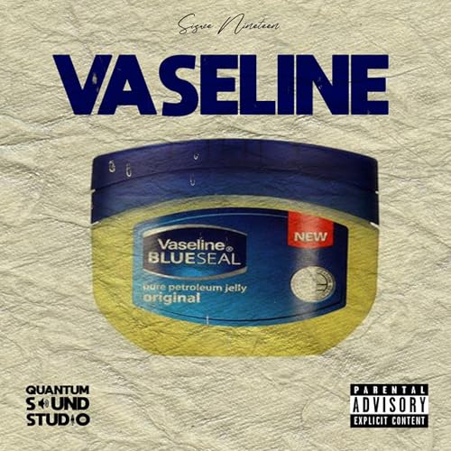 Play Vaseline by Sizwe Nineteen on Amazon Music Unlimited