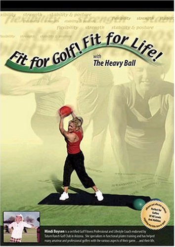 Amazon.com: Fit for Golf! Fit for Life! with The Heavy Ball : Mindi ...