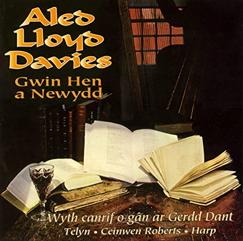 Gwin Hen A Newydd (Wyth Canrif O Gan Ar Gerdd Dant) von Aled Lloyd ...