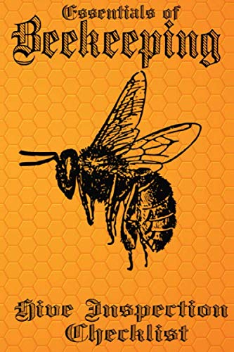 Essentials of Beekeeping Hive Inspection Checklist: Perfect for the ...