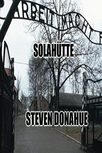 Solahütte - Kindle edition by Donahue, Steven. Literature & Fiction ...