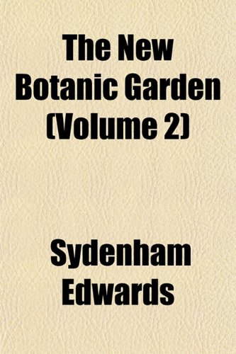 The New Botanic Garden (Volume 2) : Amazon.in: Books