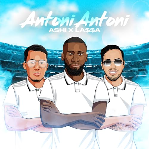 ANTONI ANTONI song by Ashi & LA$$A from ANTONI ANTONI on Amazon Music