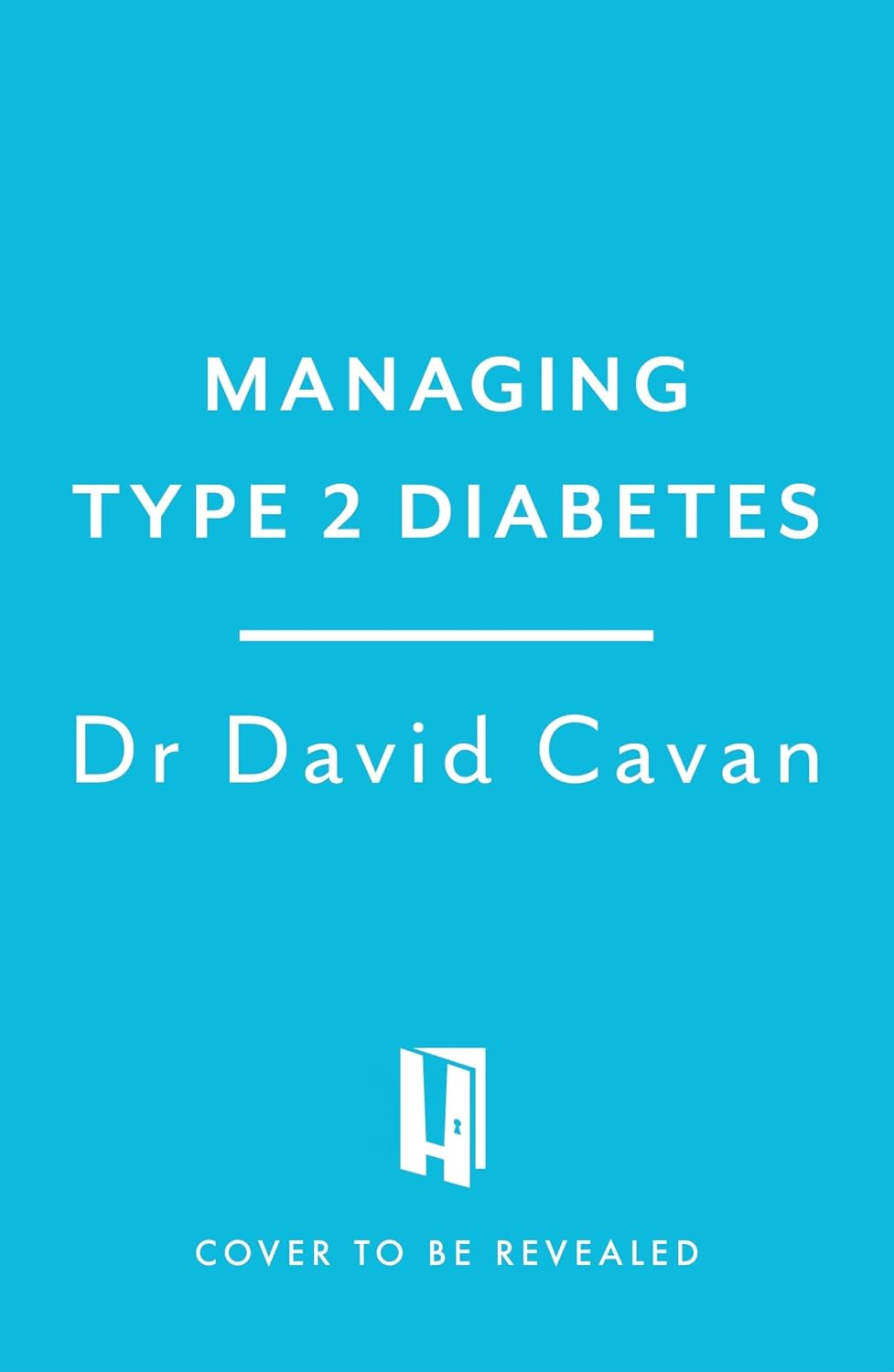 Managing Type 2 Diabetes (Headline Health Series): A guide to ...