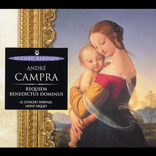Campra - Requiem / Benedictus Dominus: Concert Spirituel, Le, Concert ...