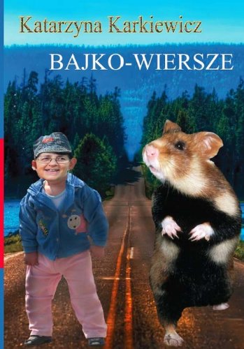 Bajko-wiersze by Karkiewicz, Katarzyna - Amazon.ae