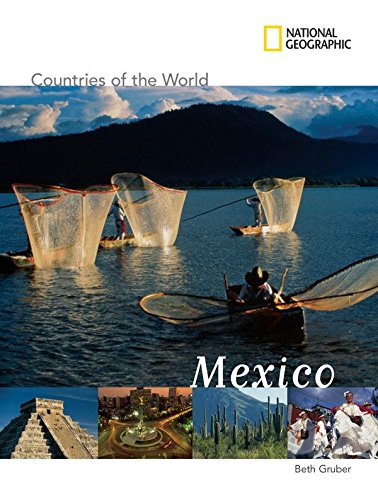 National Geographic Countries of the World: Mexico: Gruber, Beth ...