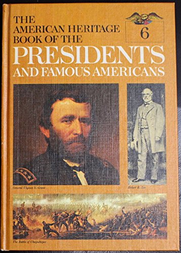 The American Heritage Book Of The Presidents And Famous Americans ...