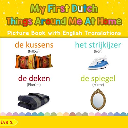 My First Dutch Things Around Me at Home Picture Book with English ...