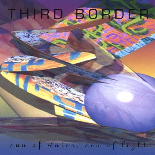 Play Sun of Water, Sea of Light by Third Border on Amazon Music