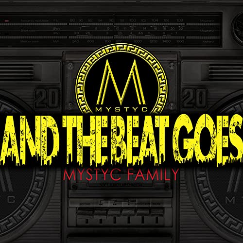 And The Beat Goes de Mystyc Family en Amazon Music Unlimited