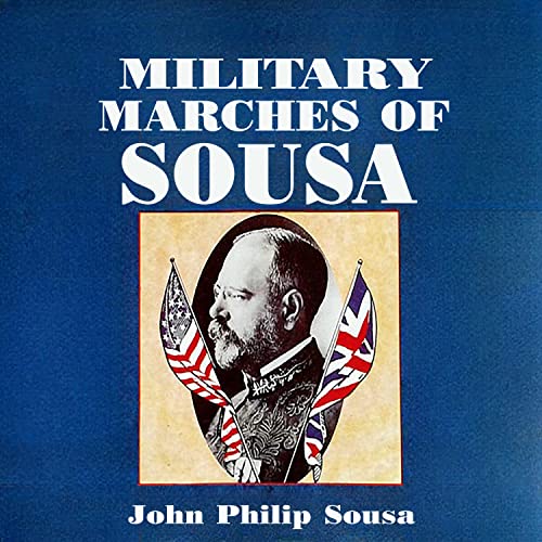 Play Military Marches of Sousa by John Philip Sousa on Amazon Music