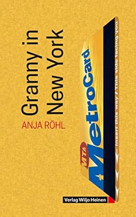 Granny in New York : Röhl, Anja: Amazon.de: Bücher
