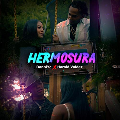 Play Hermosura by DanniYc & Harold Valdez on Amazon Music