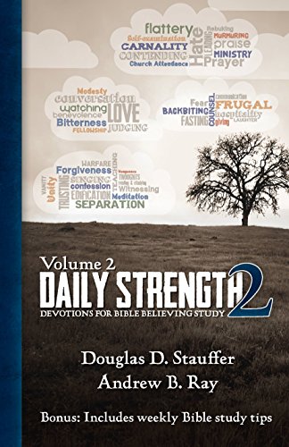 Daily Strength 2: Devotions for Bible Believing Study (Daily Strength ...