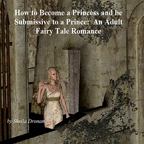 Amazon.com: How to Become a Princess and be Submissive to a Prince ...