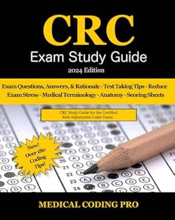 CRC Exam Study Guide - 2024 Edition: 150 Certified Risk Adjustment ...