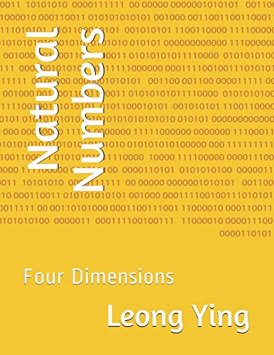 Natural Numbers: Four Dimensions: Ying, Leong: 9781980780595: Amazon ...