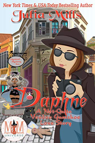 Daphne: A 'Not-Quite' Voodoo Gumshoe Love Story: Magic and Mayhem ...