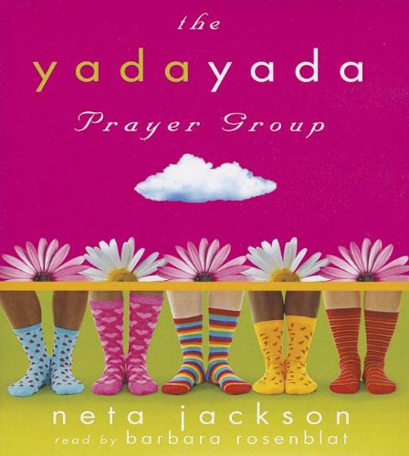 The Yada Yada Prayer Group: Jackson, Neta, Rosenblat, Barbara ...