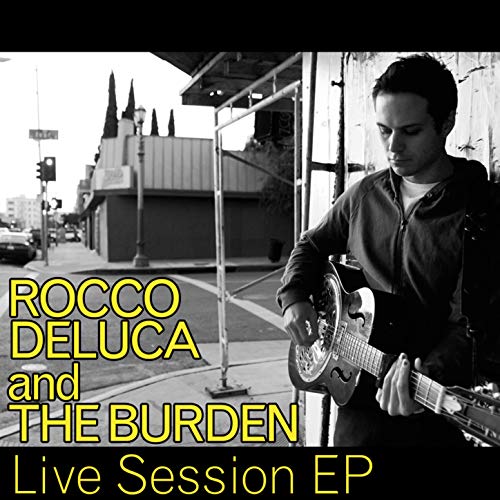 Amazon.com: Live Session EP (Remastered) : Rocco Deluca and The Burden ...