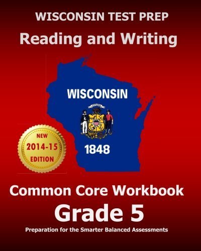 WISCONSIN TEST PREP Reading and Writing Common Core Workbook Grade 5 ...