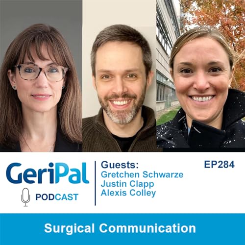 Surgical Communication: A Podcast with Gretchen Schwarze, Justin Clapp ...