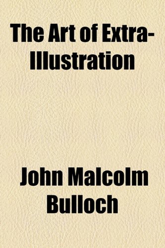 Buy The Art of Extra-illustration Book Online at Low Prices in India ...