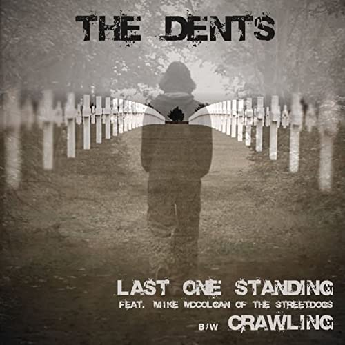 Last One Standing (feat. Mike McColgan from the Street Dogs by The ...