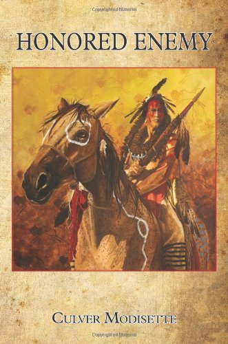 Honored Enemy: Modisette, Culver: 9781935557067: Amazon.com: Books