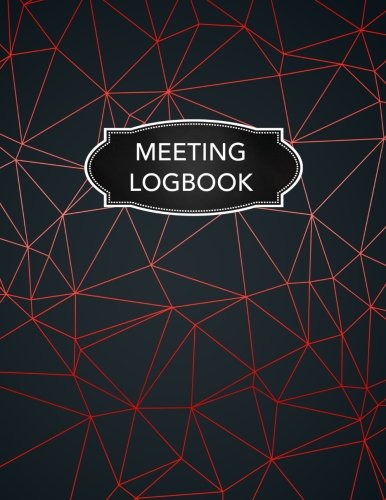 Meeting Logbook: Meeting Minutes Notebook Logbook Journal Record Book ...