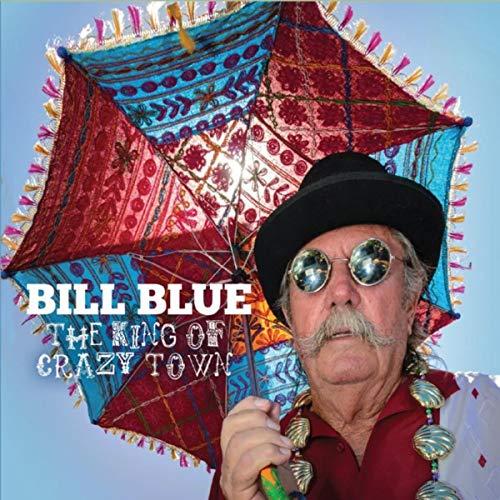 Amazon.com: The King of Crazy Town : Bill Blue: Digital Music