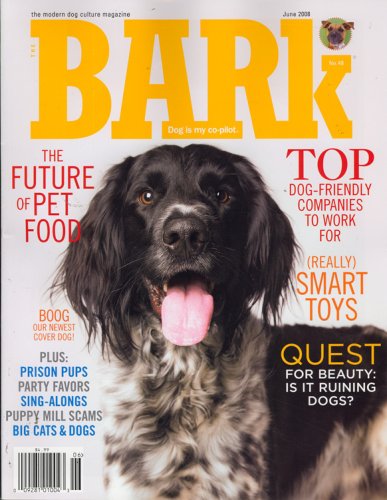 Bark, June 2008 Issue: Editors of BARK Magazine: Amazon.com: Books